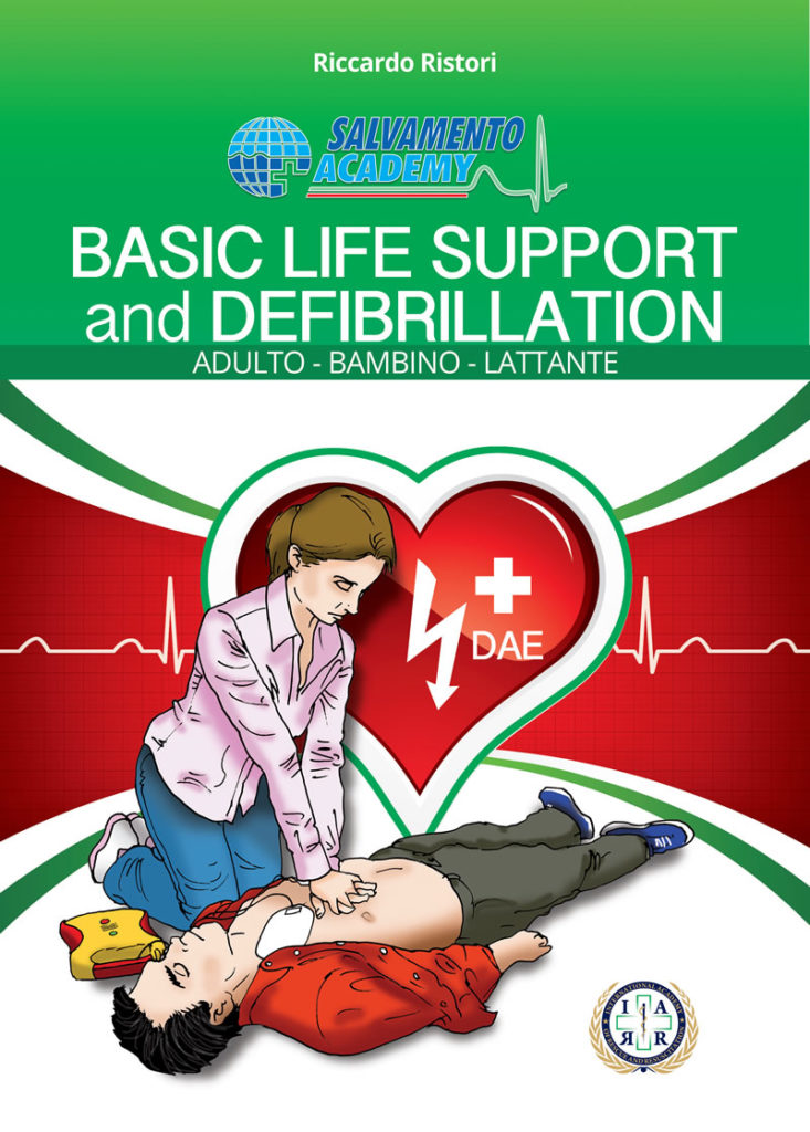 Manuale BLSD: Basic Life Support and Defibrilation • Salvamento Academy